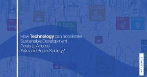 How Technology Can Accelerate Sustainable Development Goals to Access ...
